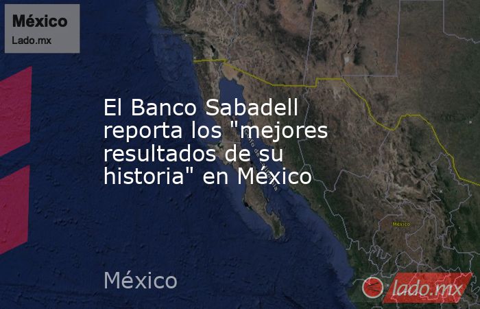 El Banco Sabadell reporta los "mejores resultados de su historia" en ...