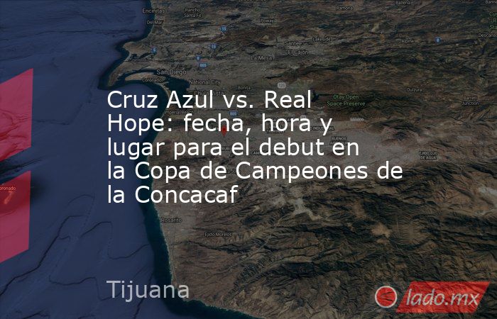 Cruz Azul vs. Real Hope: fecha, hora y lugar para el debut en la Copa ...
